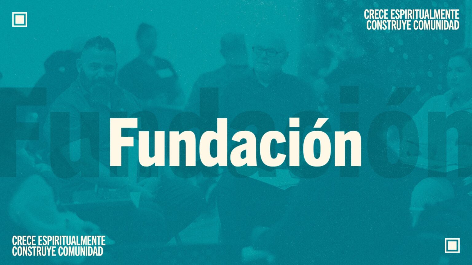 Clase de Fundación | Times Square Church