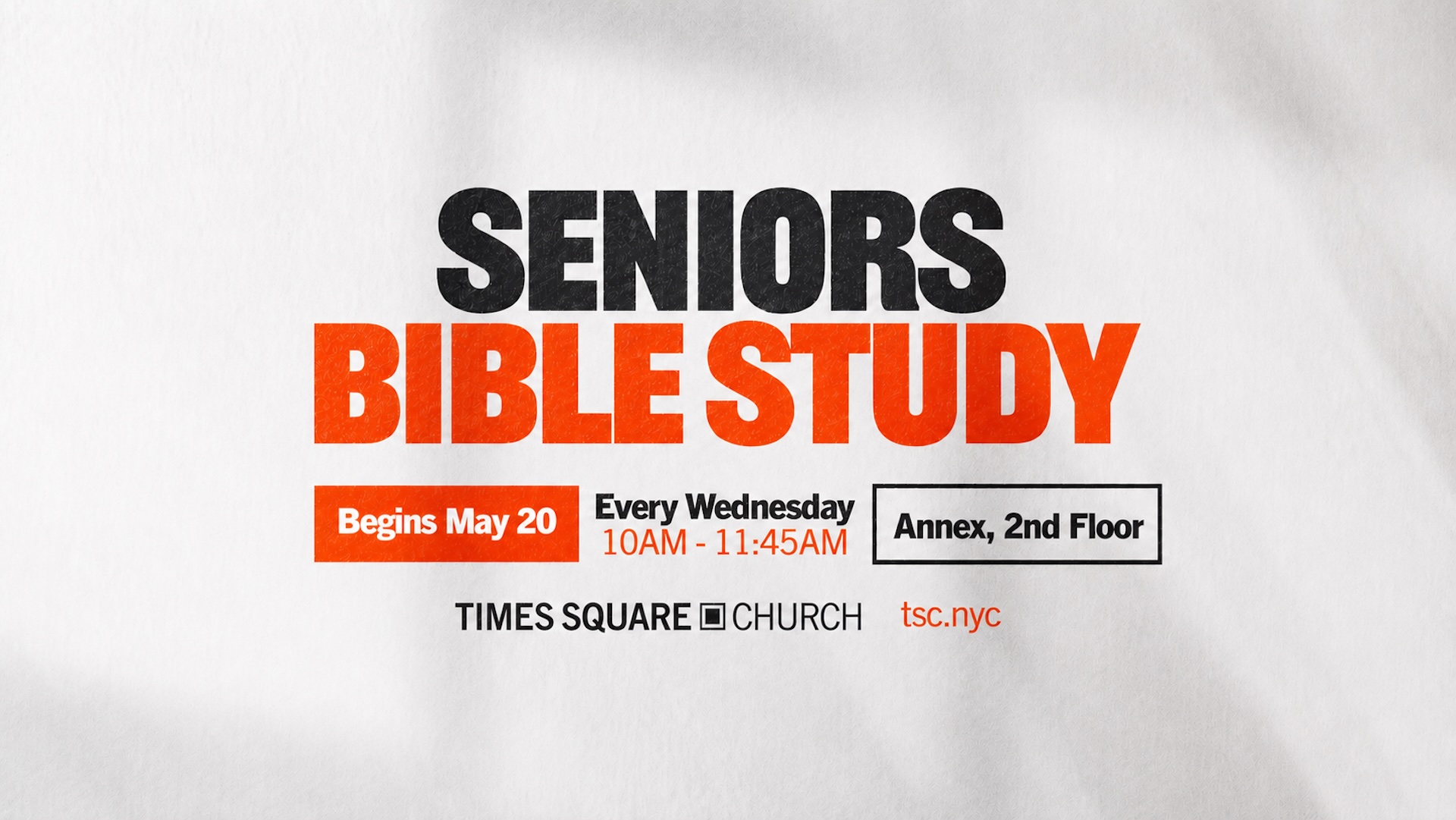 Seniors Bible Study | Times Square Church